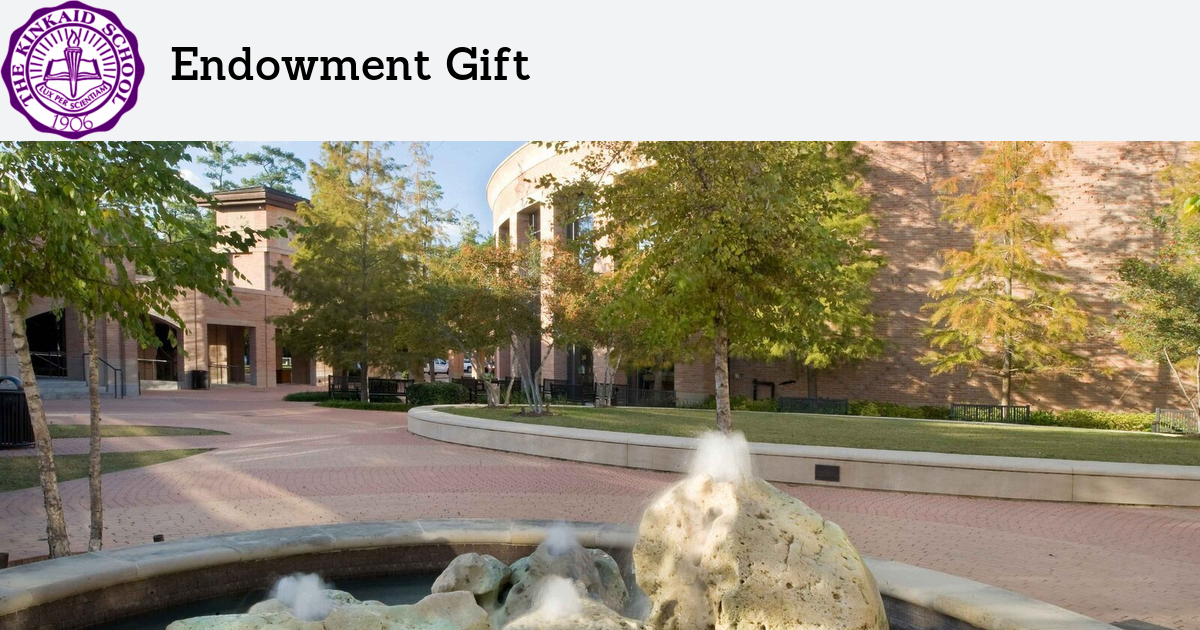 Endowment Gift | The Kinkaid School
