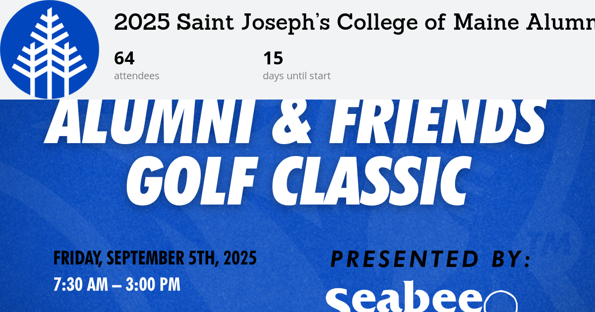 2025 Saint Joseph's College of Maine Alumni & Friends Golf Classic ...