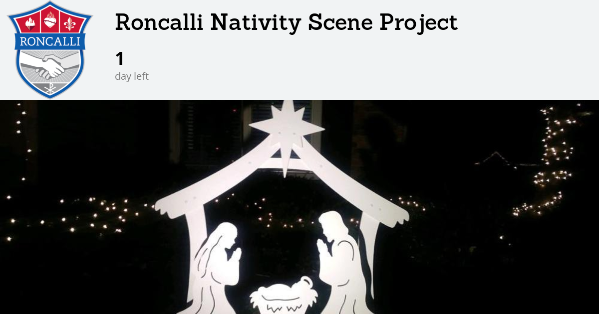Roncalli Nativity Scene Project | Roncalli High School