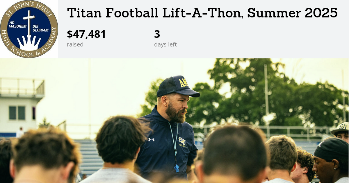 Titan Football Lift-A-Thon, Summer 2025 | St. John's Jesuit High School ...