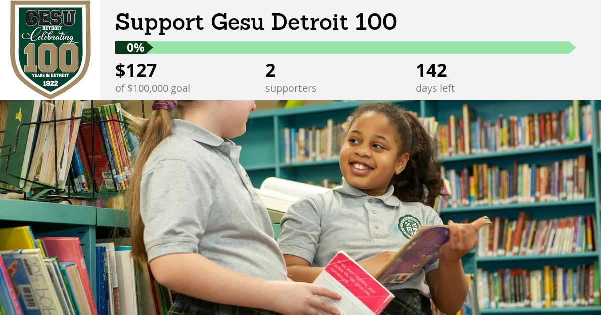Support Gesu Detroit 100 | Gesu Church and School