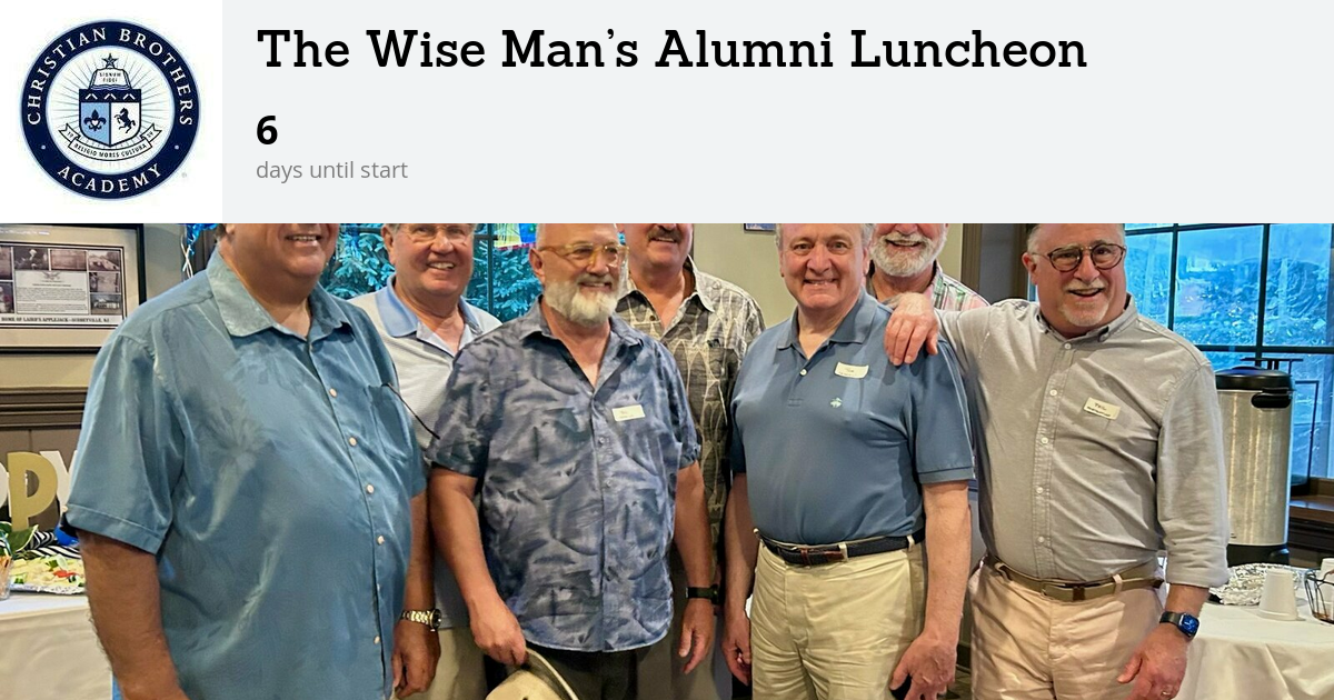 The Wise Man's Alumni Luncheon – Attendees | Christian Brothers Academy