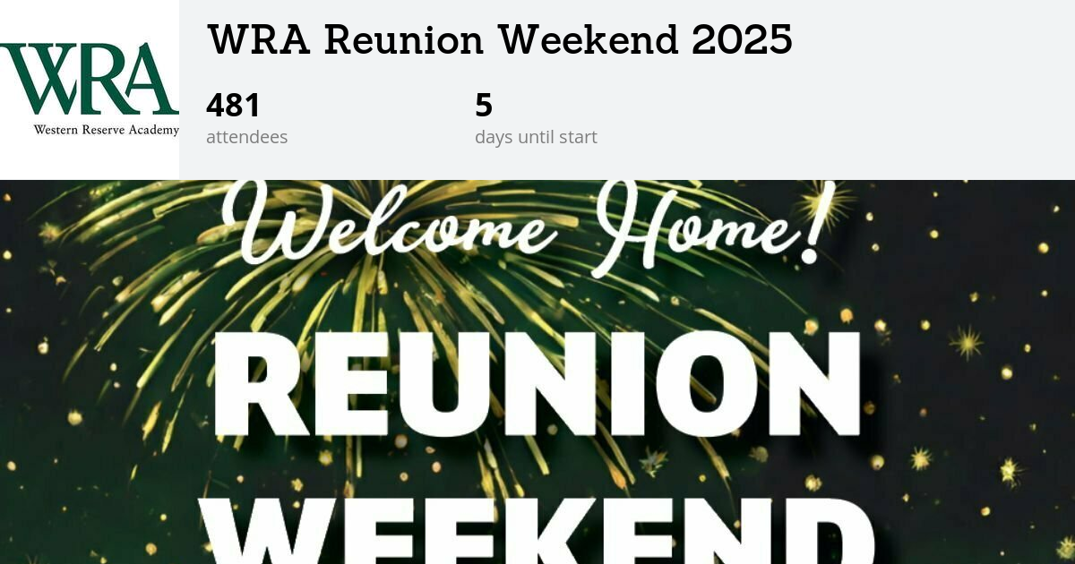 WRA Reunion Weekend 2025 | Western Reserve Academy