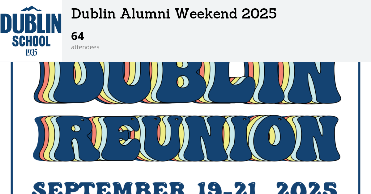 Dublin Alumni Weekend 2025 | Dublin School