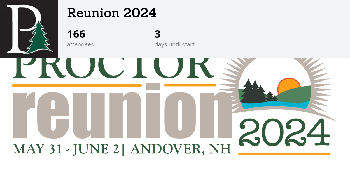 Reunion 2024 | Proctor Academy