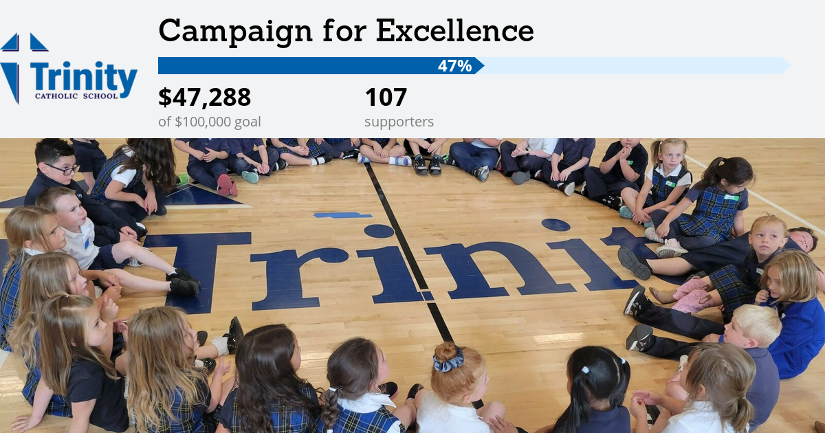 Campaign for Excellence | Trinity Catholic School