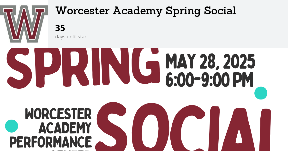 Worcester Academy Spring Social | Worcester Academy