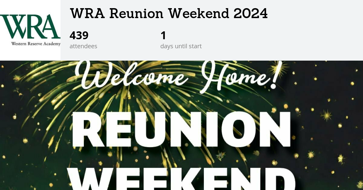 WRA Reunion Weekend 2024 | Western Reserve Academy